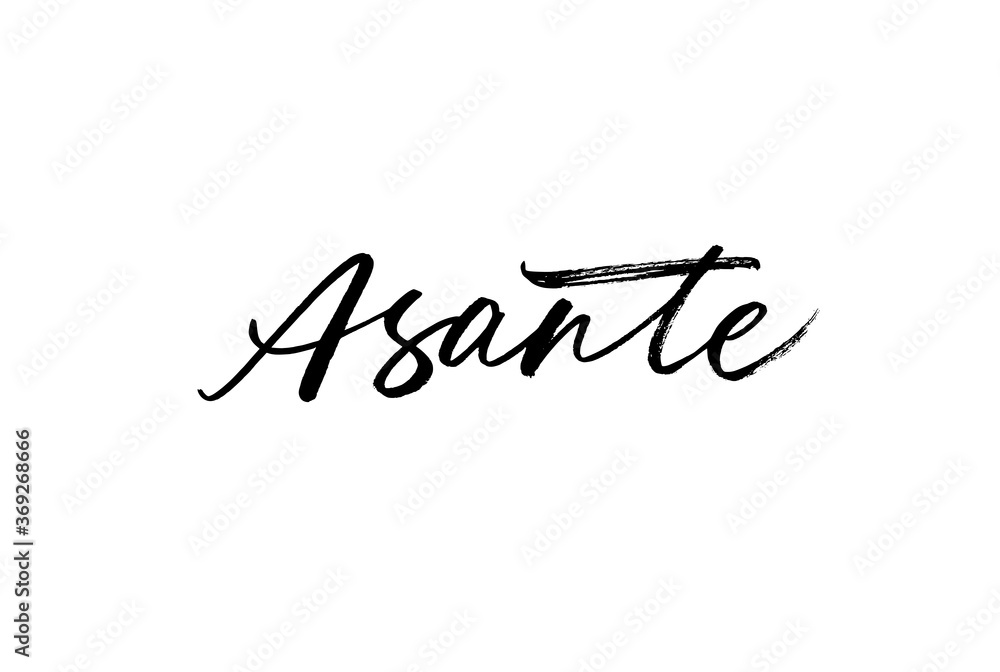 Asante ink brush vector lettering. Thank you in Swahili. Modern phrase ...