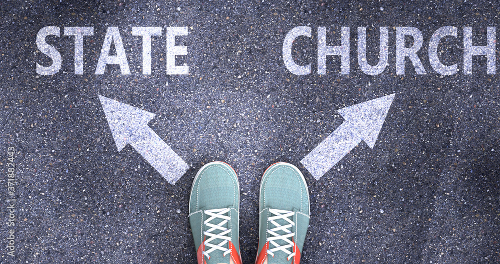 State and church as different choices in life - pictured as words State ...