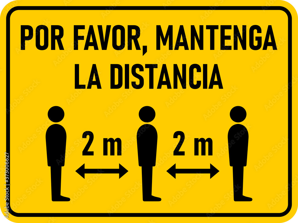 Por Favor Mantenga La Distancia ("Please Keep Your Distance" in Spanish ...
