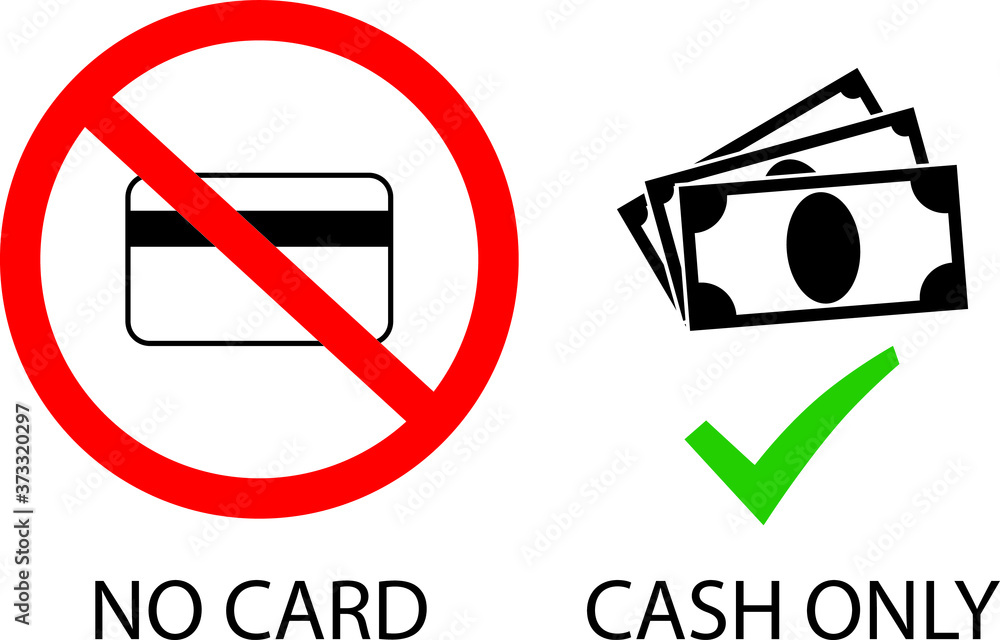 No card, only cash payment option sign. Simple and easily ...