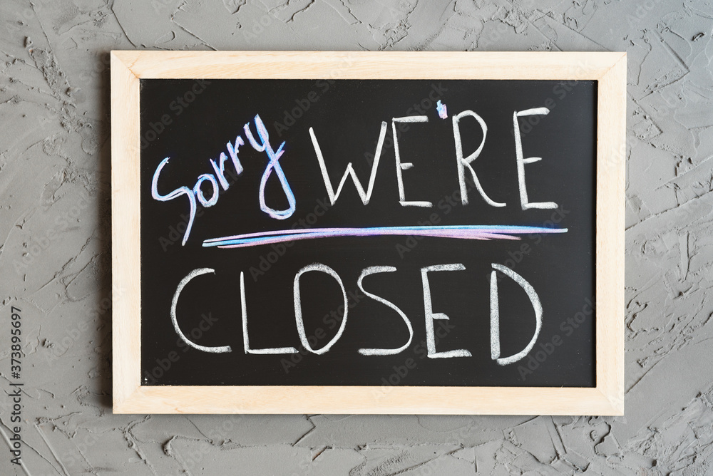 Sorry We're Closed sign board for cafes, restaurants, bars, shops ...