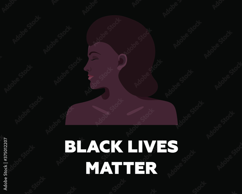 Female illustration showing stop racism. Black lives matter, we are ...