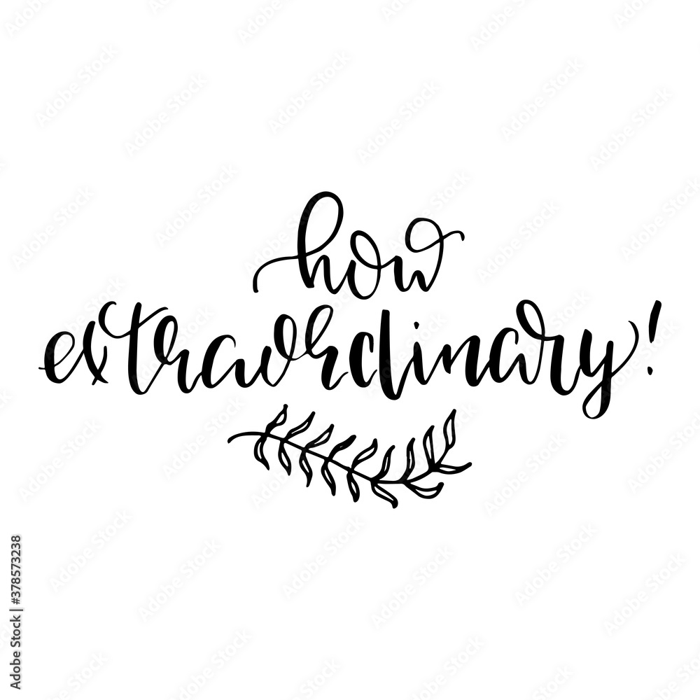 How extraordinary! hand written word text for typography design ...