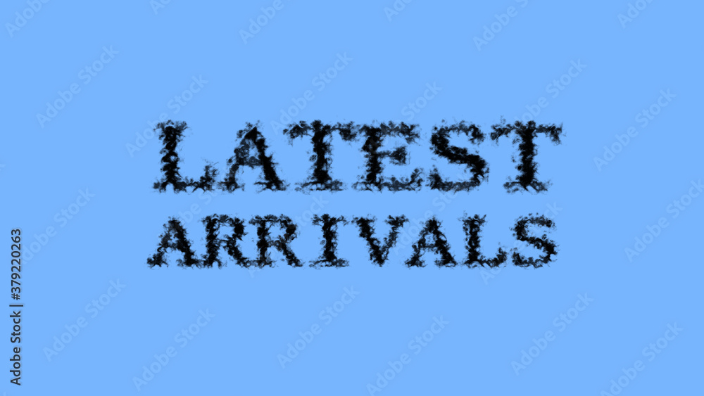 Latest Arrivals smoke text effect sky isolated background. animated ...