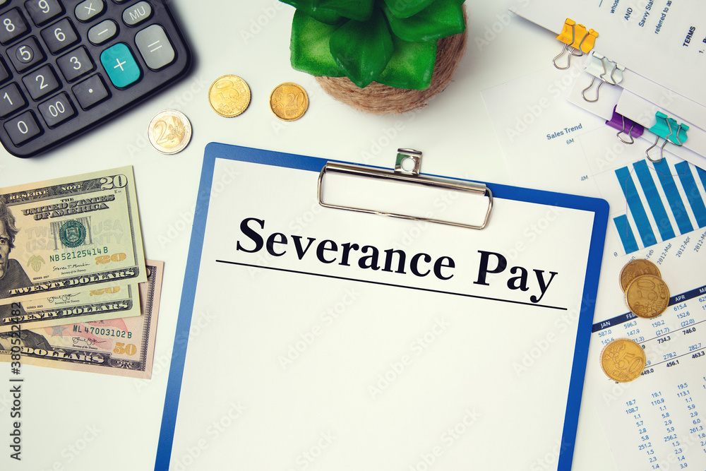 Paper with Severance Pay on the table Stock Photo | Adobe Stock