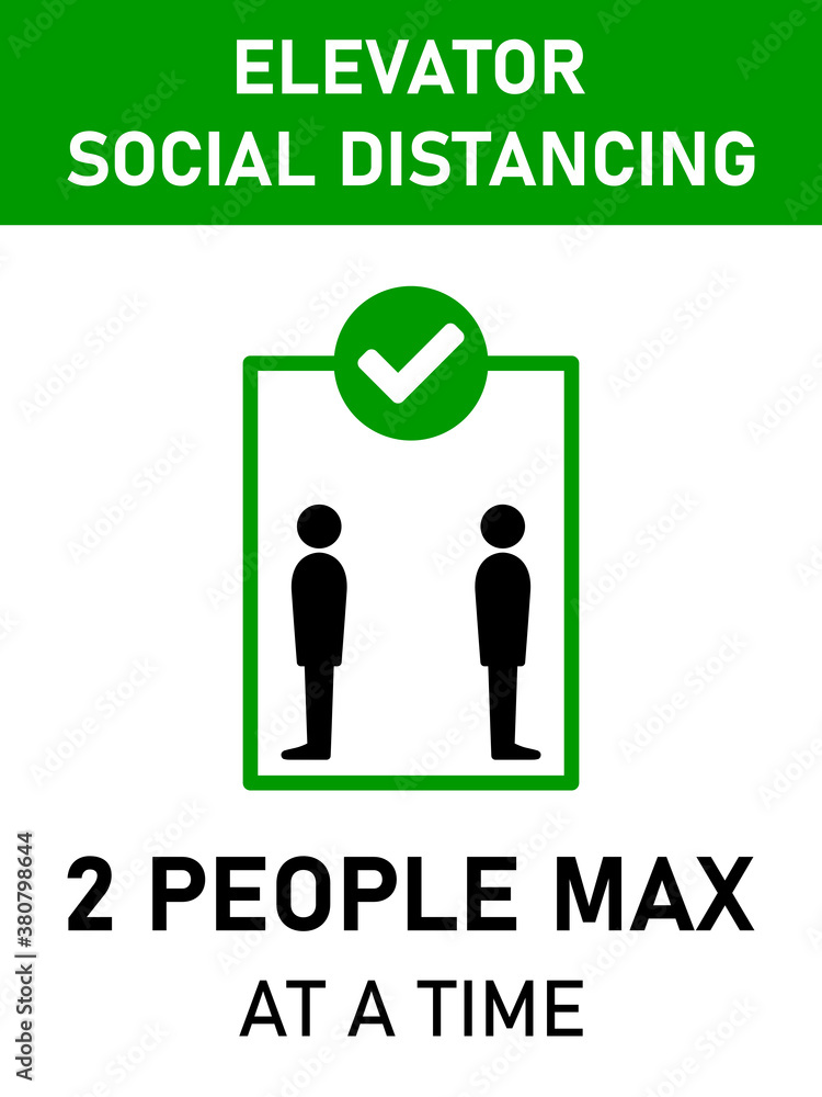 Elevator Social Distancing 2 People Max at a Time Vertical Warning Sign ...