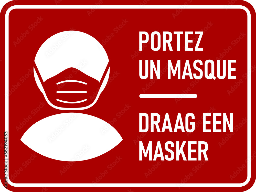 Bilingual French and Dutch Horizontal Warning Sign with Phrases "Portez ...