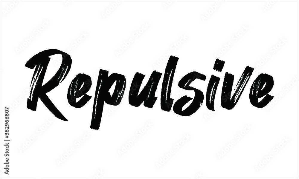 Repulsive Typography Hand drawn Brush Black text lettering words and ...