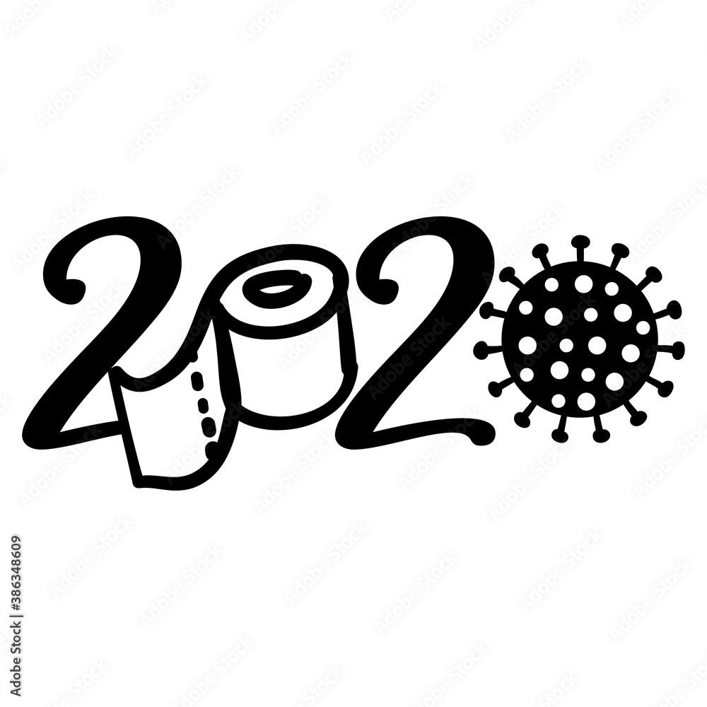 2020 word with coronavirus and toilet paper - Lettering typography ...