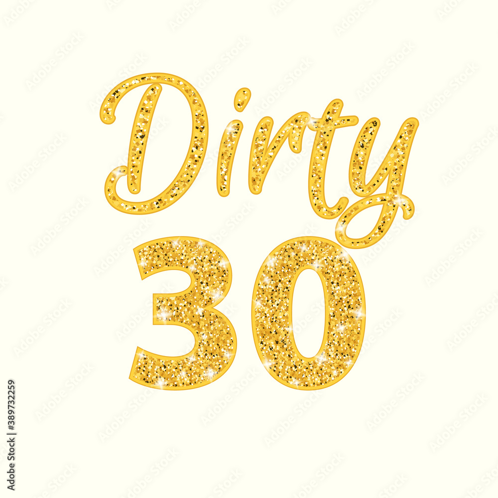 Dirty 30 glitter text. Clipart image Stock Vector | Adobe Stock