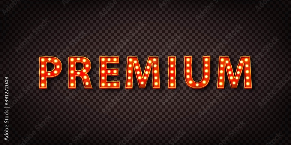 Vector realistic isolated marquee lettering of Premium logo for ...