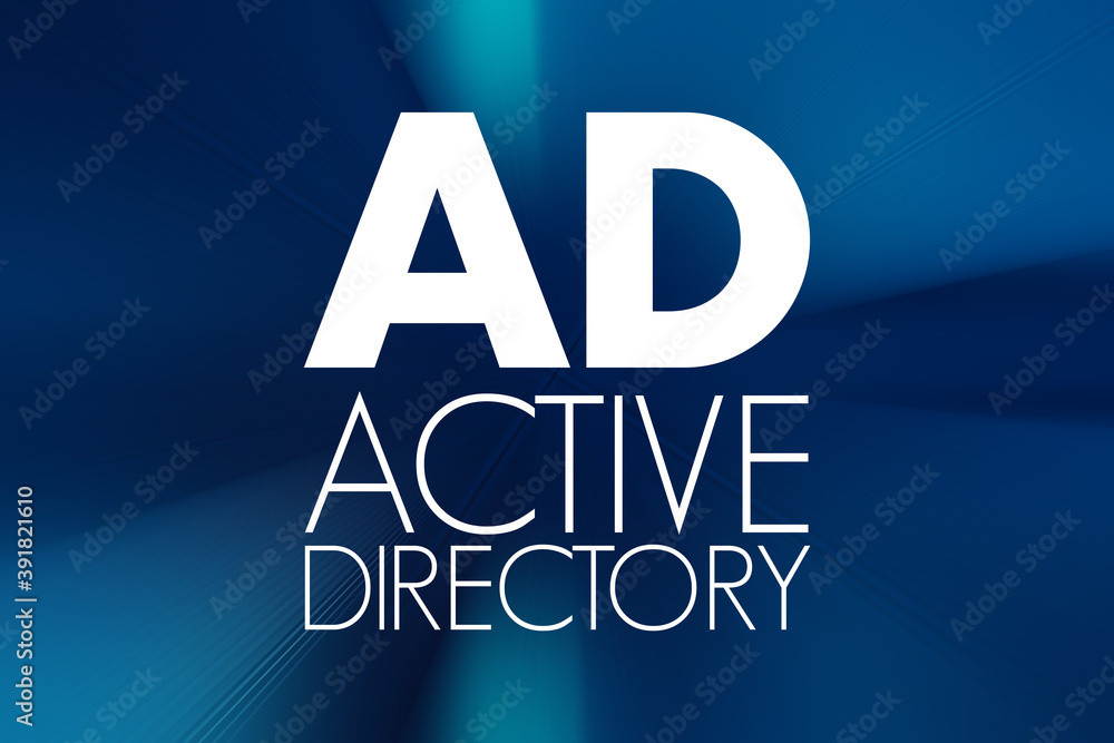 AD - Active Directory acronym, technology concept background Stock ...