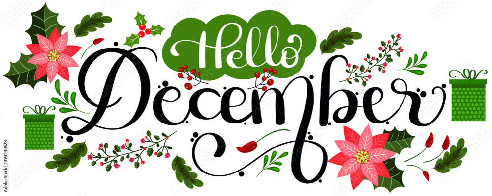 "December" holidays month text creative with gifts flowers and leaves ...