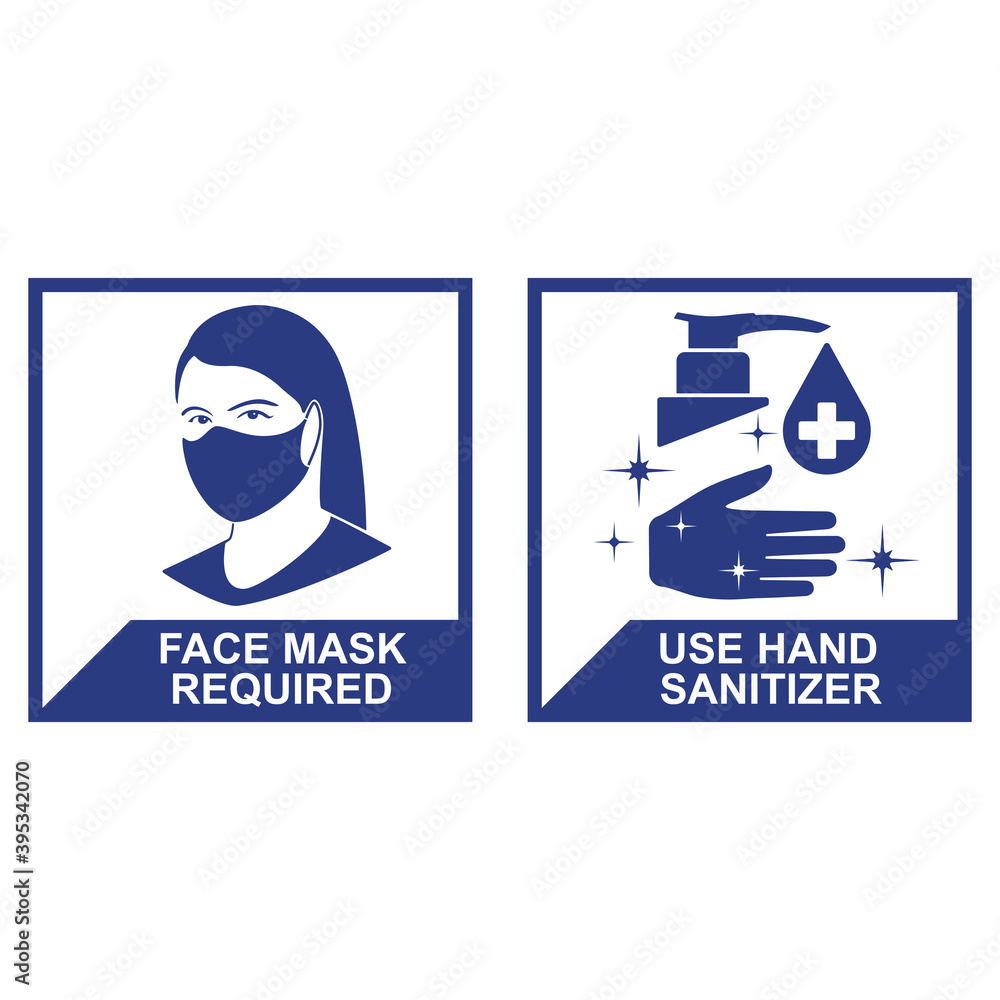 Infographic Signs FACE MASK REQUIRED, USE HAND SANITIZER. Recommended ...