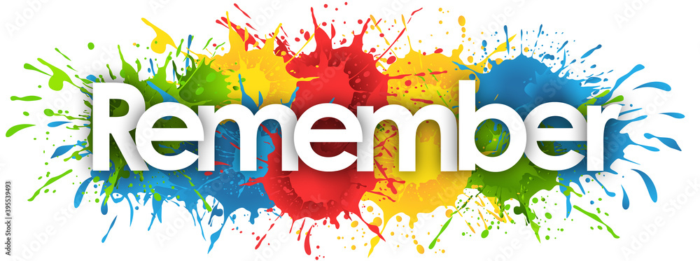 Remember word in splash’s background Stock Illustration | Adobe Stock