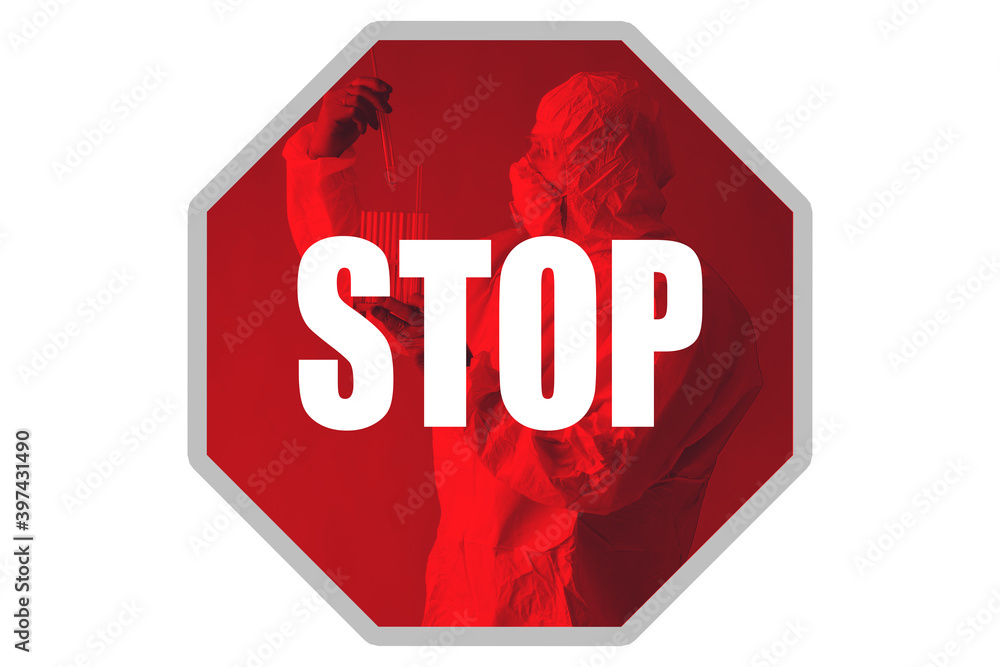STOP sign and chemist with test tubes. Safety measures when working ...