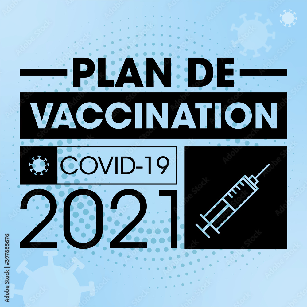 PLAN DE VACCINATION - COVID-19 CORONAVIRUS - VACCIN 素材庫向量圖 | Adobe Stock