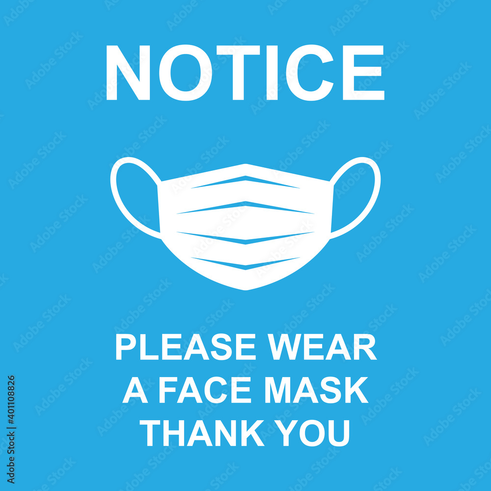 notice wear a face mask sign Stock Vector | Adobe Stock