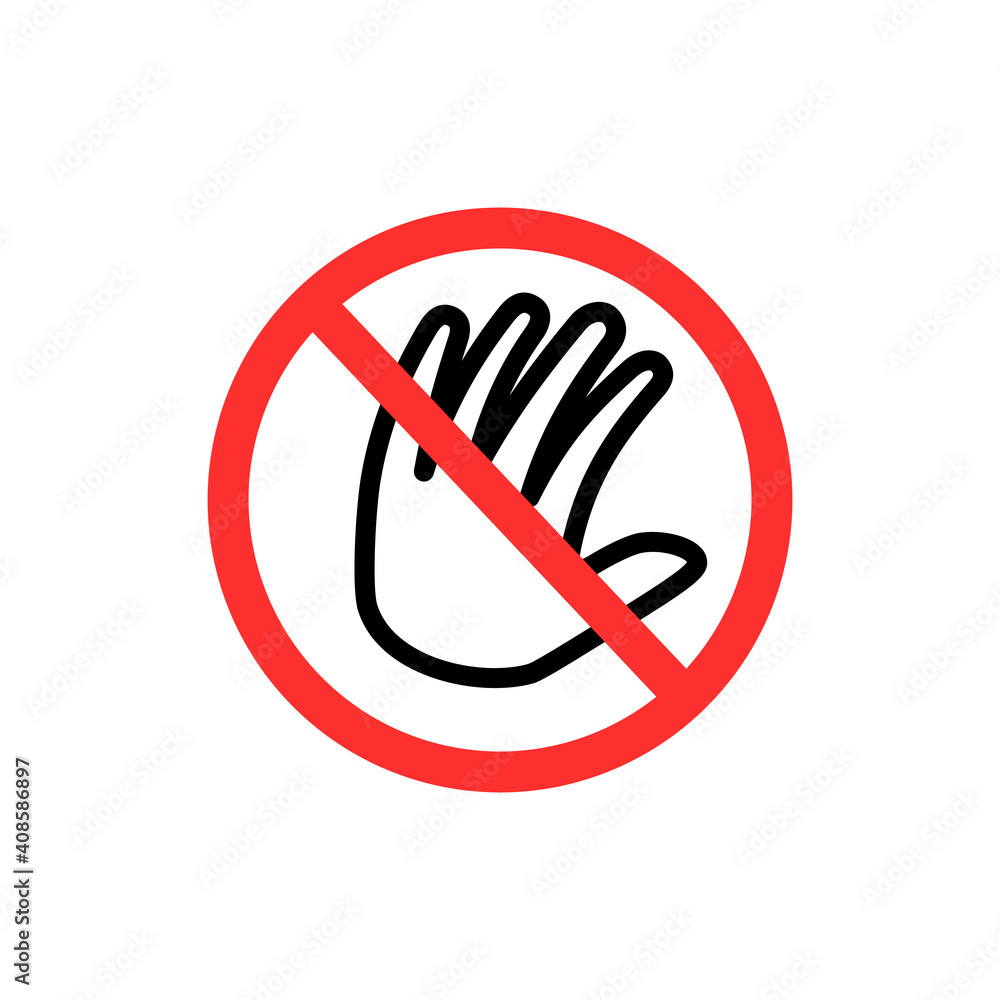 Don't touch stop sign icon. Clipart image isolated on white background ...