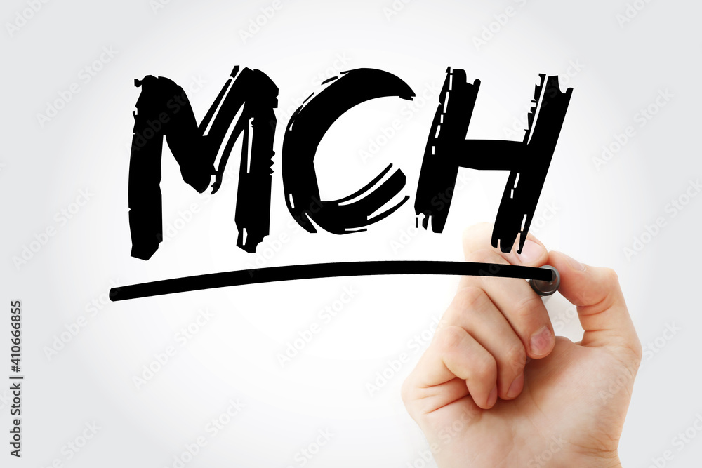 MCH - Mean Corpuscular Hemoglobin acronym with marker, concept ...