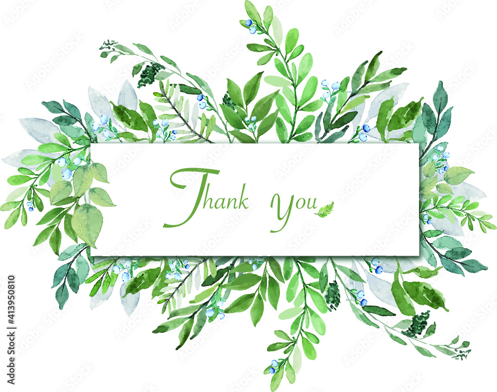 Watercolor of green leaves with thank you word in rectangular space ...