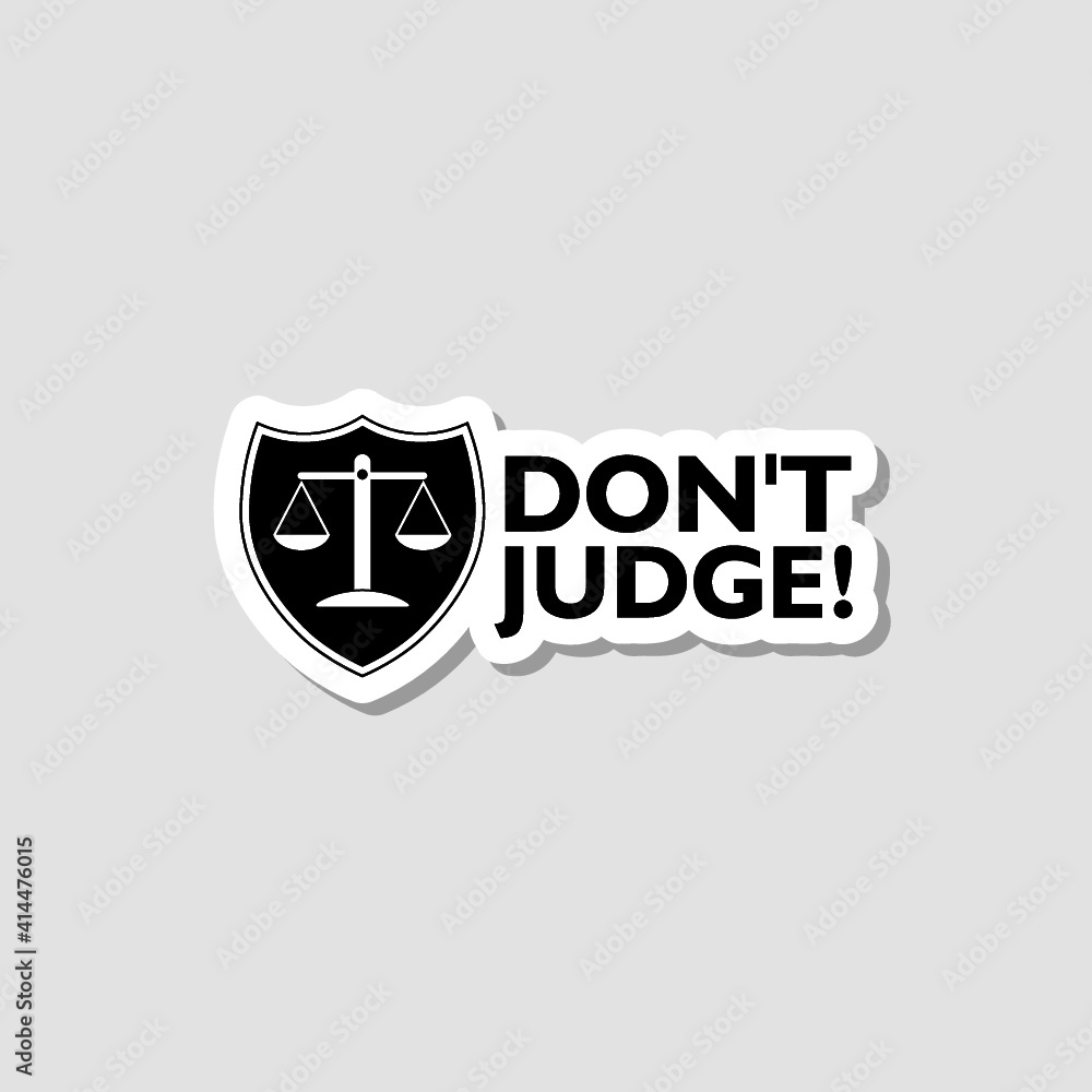 Don't Judge sign sticker icon Stock Vector | Adobe Stock