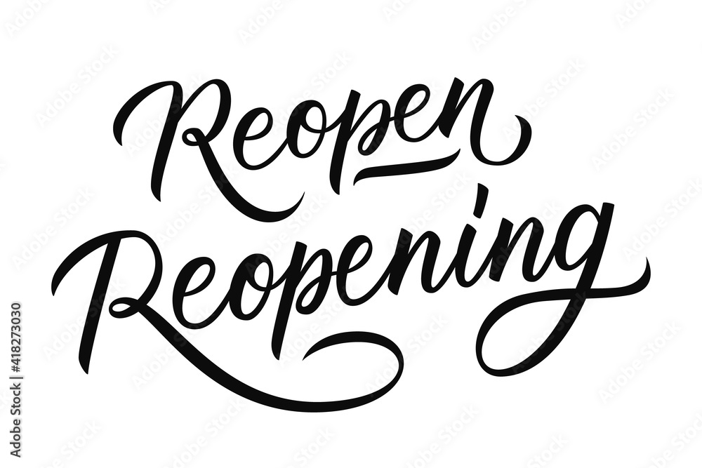 Reopen, Reopening. Creative typography isolated on white background ...