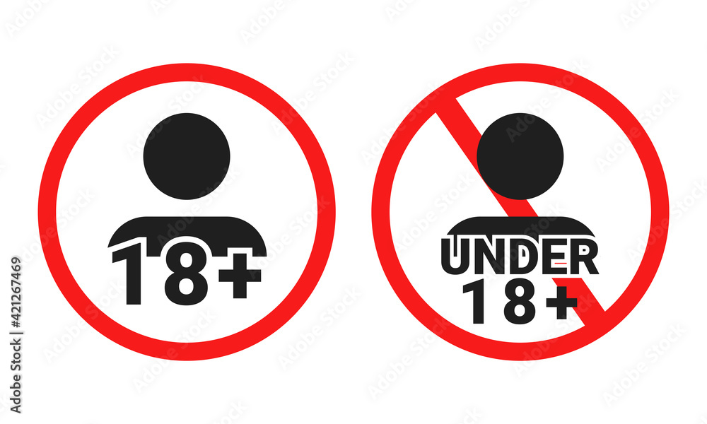 18 plus sign. Age restriction sign. Under 18 not allowed sign ...