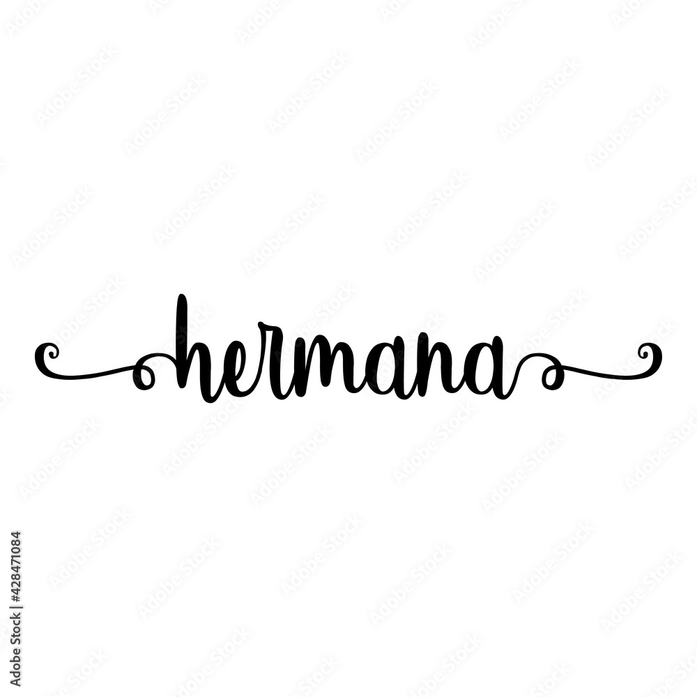 Vector de Stock Banner con texto manuscrito hermana en español escrito ...