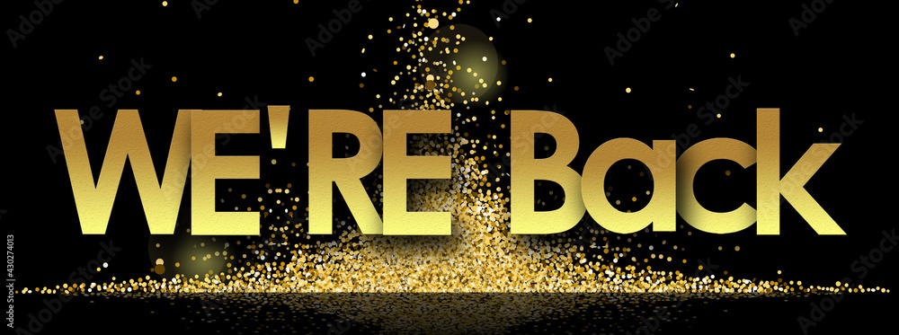 WE'RE Back Stock Illustration | Adobe Stock