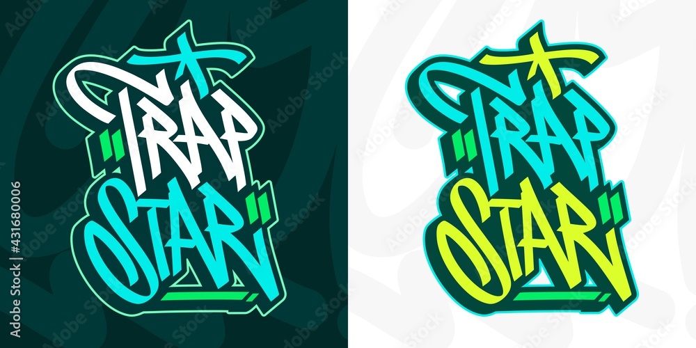 Hip Hop Hand Written Urban Graffiti Style Words Trap Star Vector ...