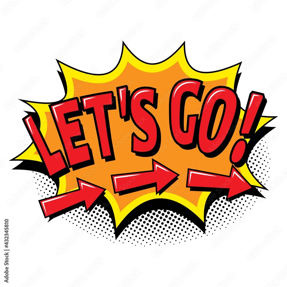 Vector retro sticker with the inscription let's go. Red let's go ...