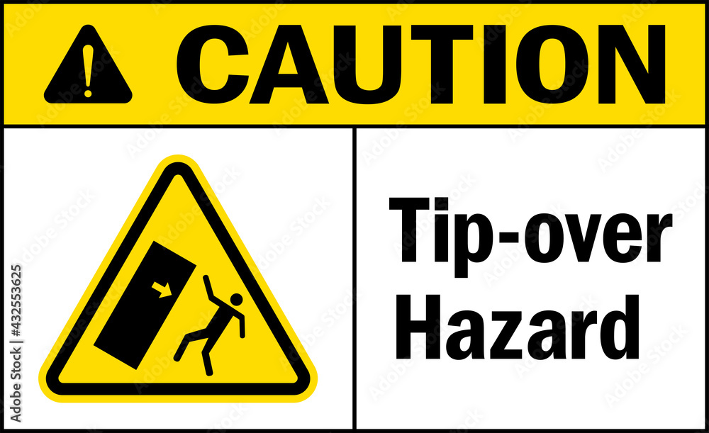 Caution Tip-over hazard sign. General safety signs and symbols. Stock ...