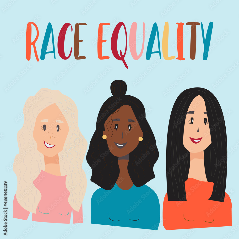 Race Equality Vector. Three different races of women standing next to each other Equal ...