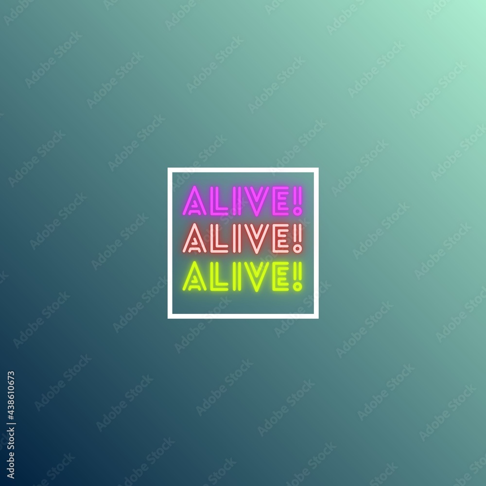 Alive (one word quote) on Gradient background with combination of two ...