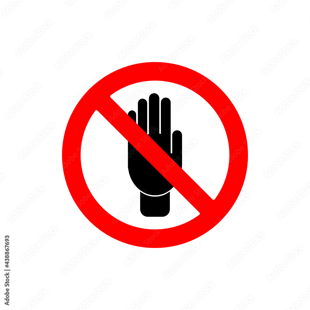 Stop hand sign. Stop no entry sign. Do not enter the sign board. Stop ...