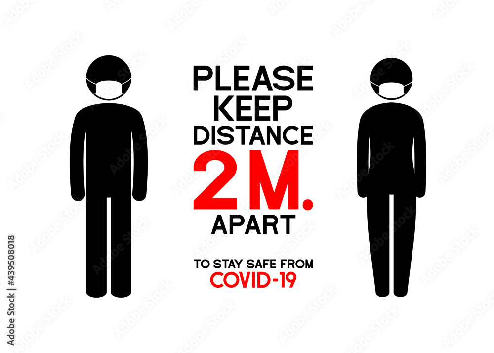 Warning advertisement "Please keep distance 2m. apart to stay safe from ...