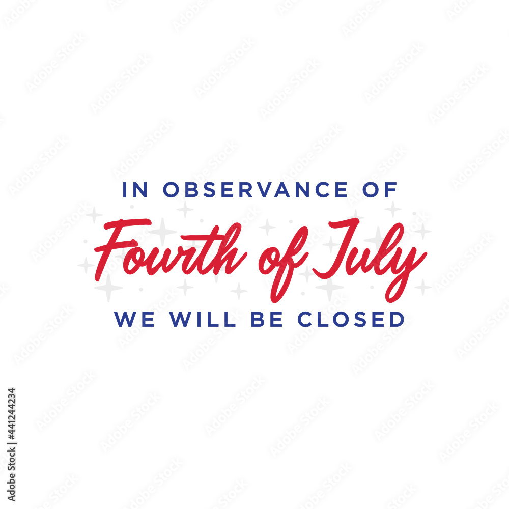 We Will Be Closed Sign, Closed Sign, 4th of July Banner, Fourth of July ...