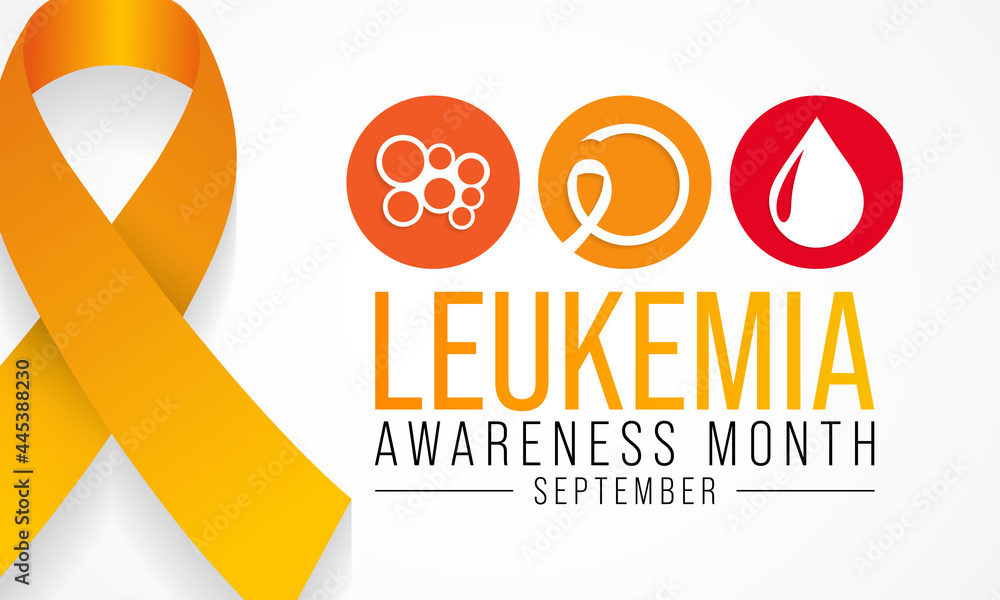 Leukemia awareness month is observed every year in September, it is ...