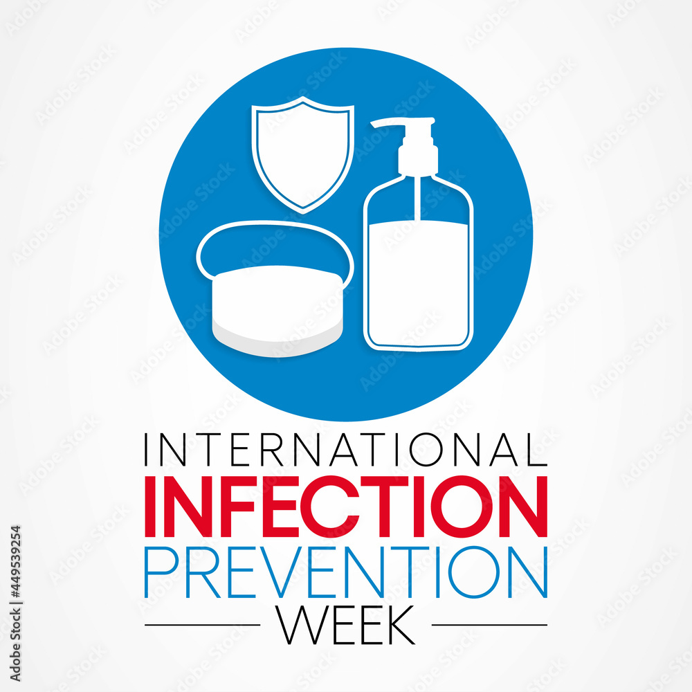 International Infection prevention week is observed every year in ...