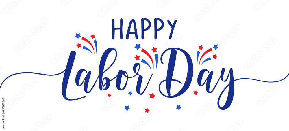 Happy Labor Day - Labour Day USA with motivational text. Good for T ...