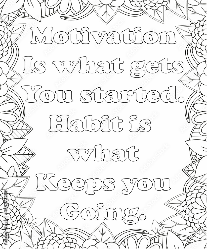 Motivational Quotes Coloring pages. Coloring page for adults and kids ...