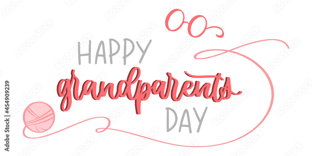 Grandparents day. Happy grandparents day lettering. Hand drawn style ...