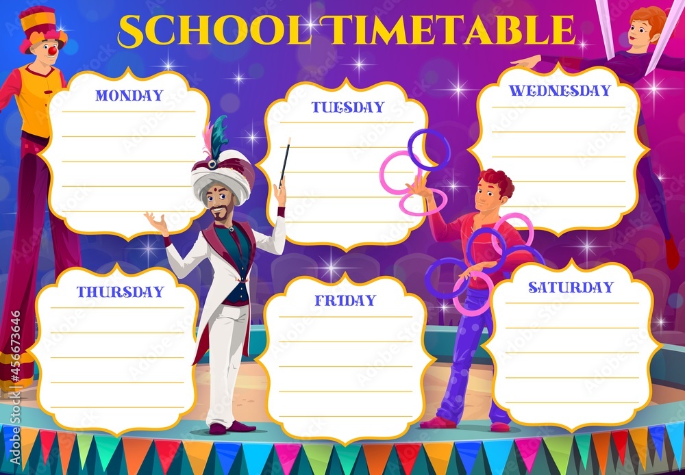 Circus performers of kids education timetable. Vector school schedule of student classes, weekly ...