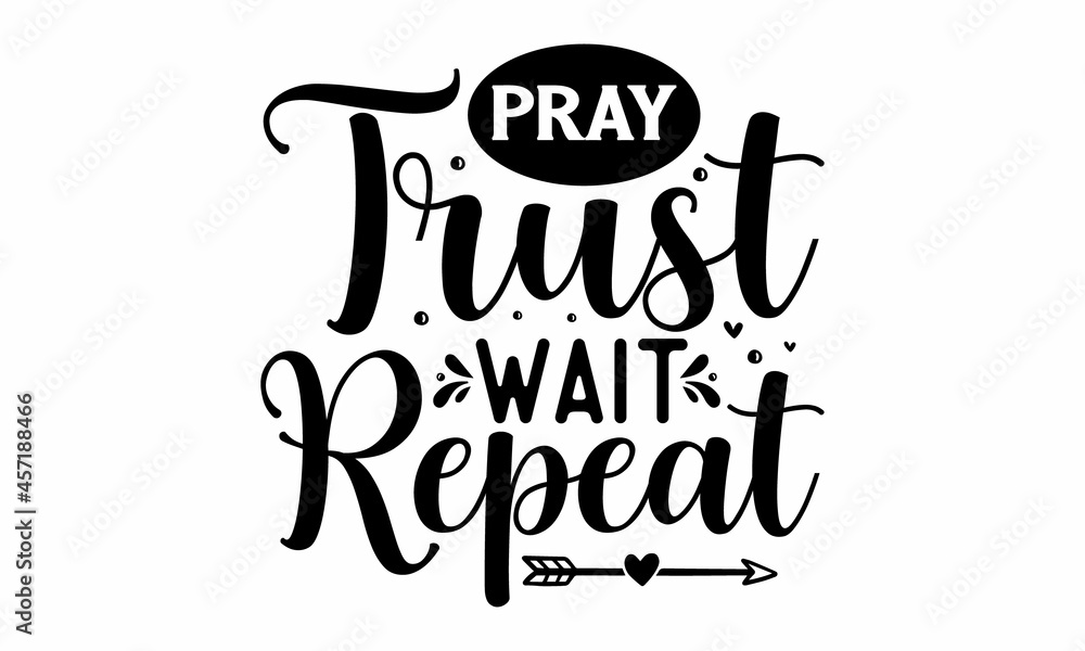 Pray trust wait repeat, Winter holiday poster template, Wishing ...