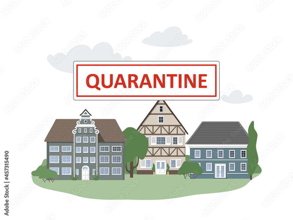 A sign with the inscription "Quarantine" in the background of ...