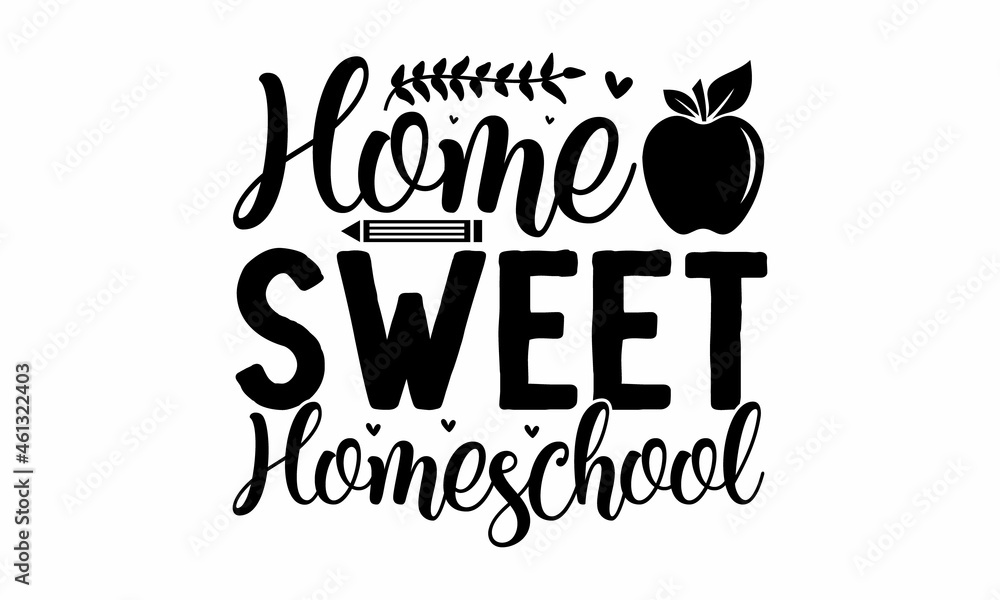 Home sweet homeschool, Online school learning poster with text for self ...