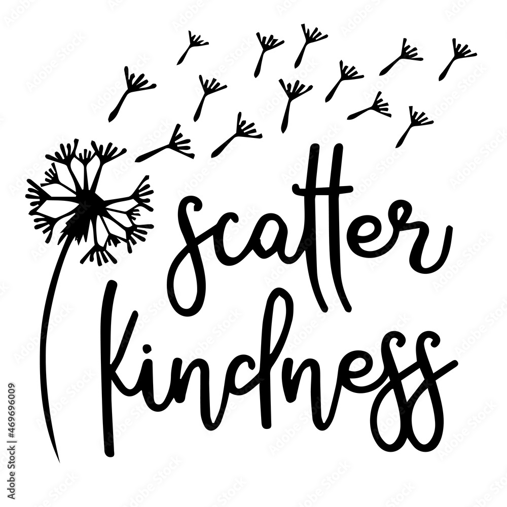 scatter kindess logo lettering calligraphy,inspirational quotes ...