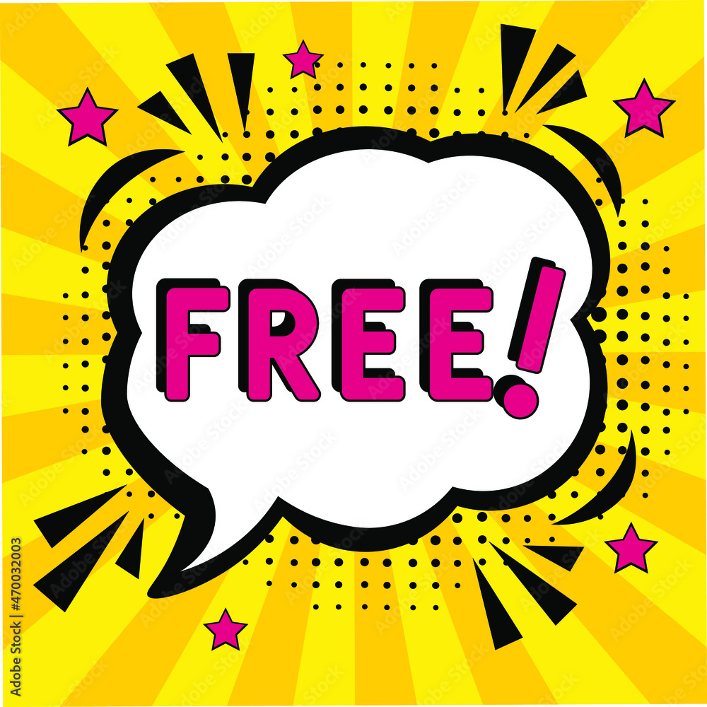 Comic book explosion with text Free!, vector illustration. Free! in ...