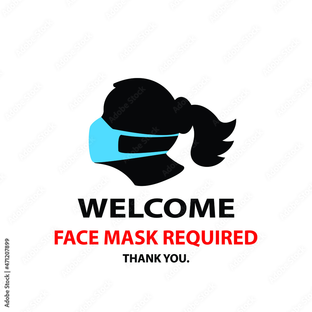 Welcome sign No entry without face mask. mask required sign,vector ...